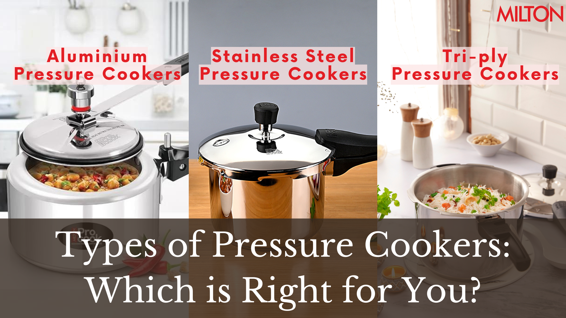 Types of Pressure Cooker - How to Choose the Best Pressure Cooker? – Milton
